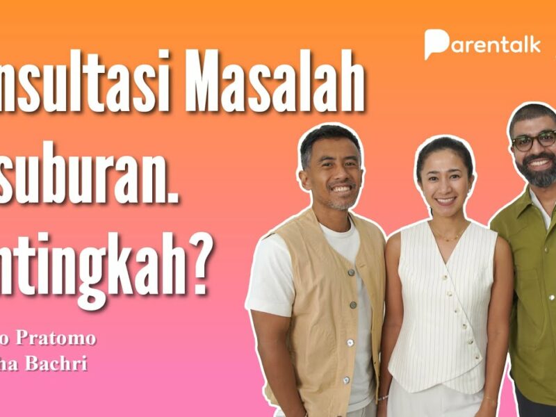 Tipe-tipe Berantem - Parentalk.id